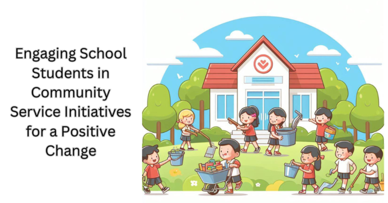 Engaging school students in community service initiatives for a ...